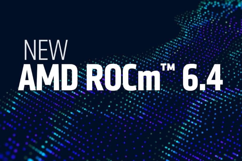 AMD เปิดตัว ROCm 6.4 พร้อมความก้าวหน้าด้านประสิทธิภาพและความสามารถในการ ...