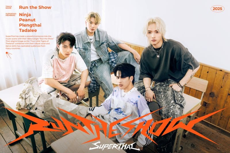 4 เสือ SuperThai เดบิวต์! “Run The Show” โชว์พลัง Super Power แดนซ์ ...